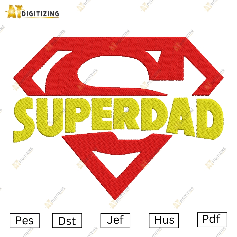 Super Dad Embroidery Design | AtDigitizing